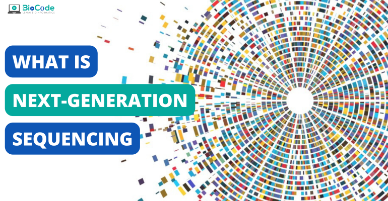 Next-Generation Sequencing - BioCode